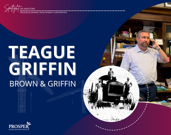 Spotlight on Investors - Teague Griffin, Brown & Griffin | Prosper EDC