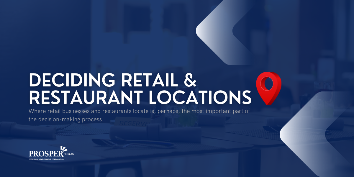 Deciding Retail and Restaurant Locations | Prosper EDC